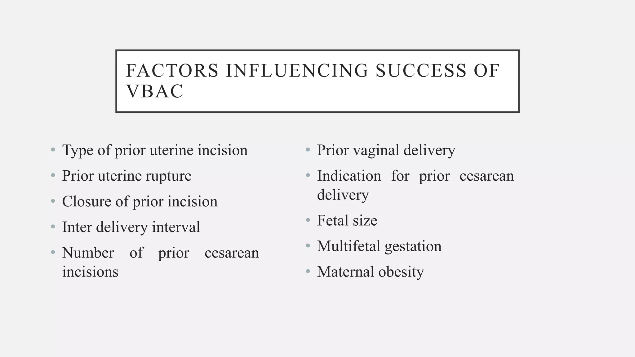 Prior cesarean delivery (VBAC) | PPTX