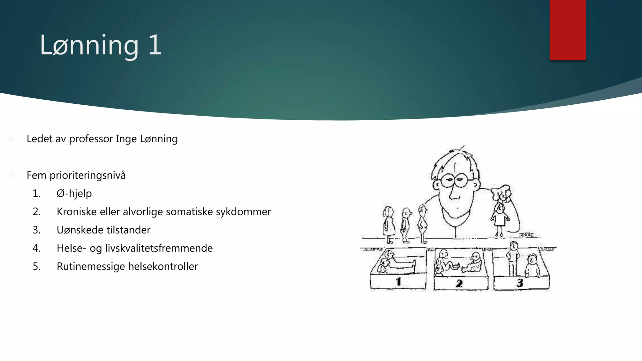 Prioriteringer i helsevesenet | PPTX