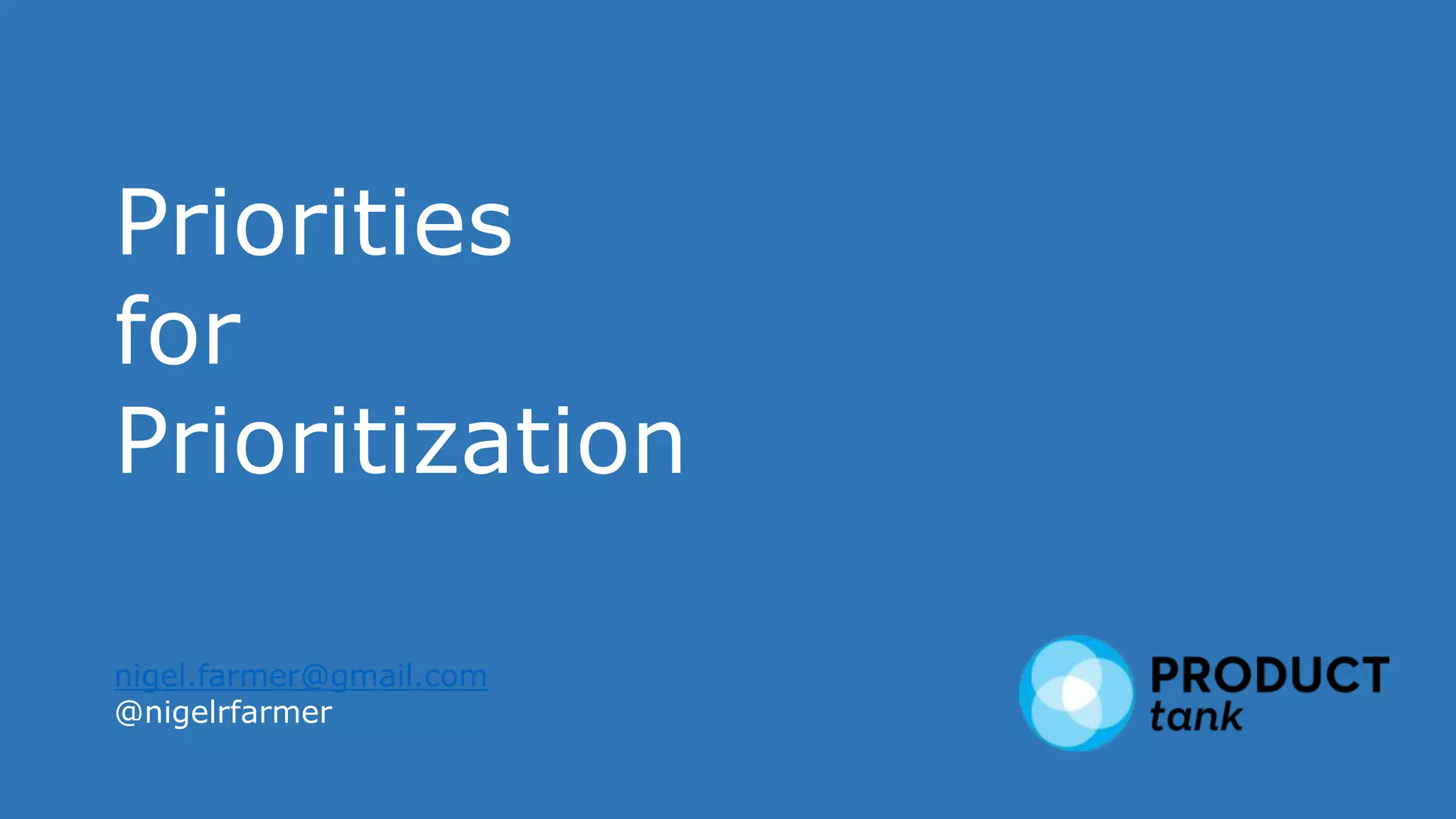 Priorities for Prioritization | PPT