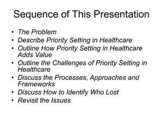 Priority Setting in Health Care | PPTX