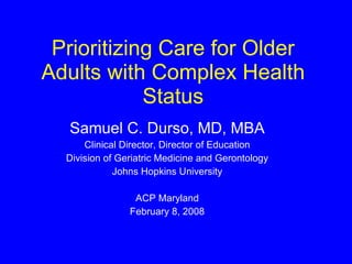 Prioritizing Care for Older Adults with Complex Health Status | PPT ...