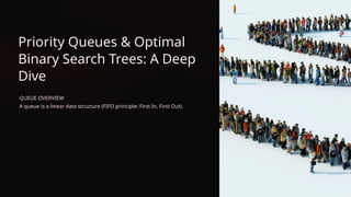 Priority-Queues-and-Optimal-Binary-Search-Trees-A-Deep-Dive (1).pptx