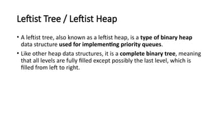 DATA STRUCTURES PRIORITY QUEUES AND LEFTIST TREES.pptx