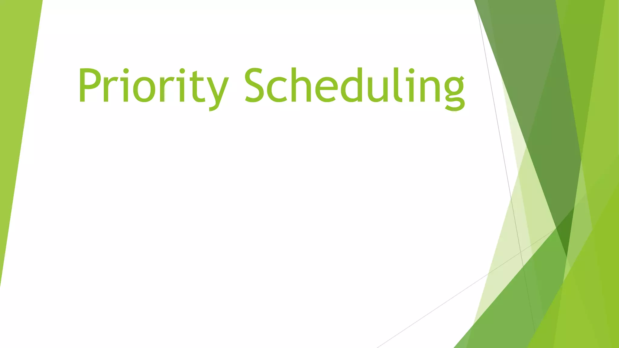 Priority_Scheduling.pptx