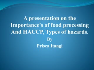 Importance of food processing.ppt.pptx