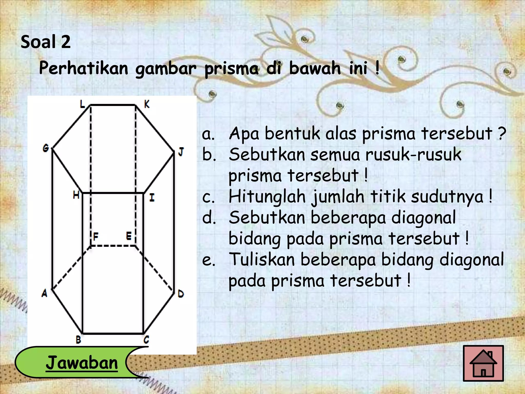 Definisi, sifat dan jaring-jaring Prisma | PPTX