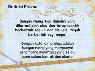 Definisi, sifat dan jaring-jaring Prisma | PPTX