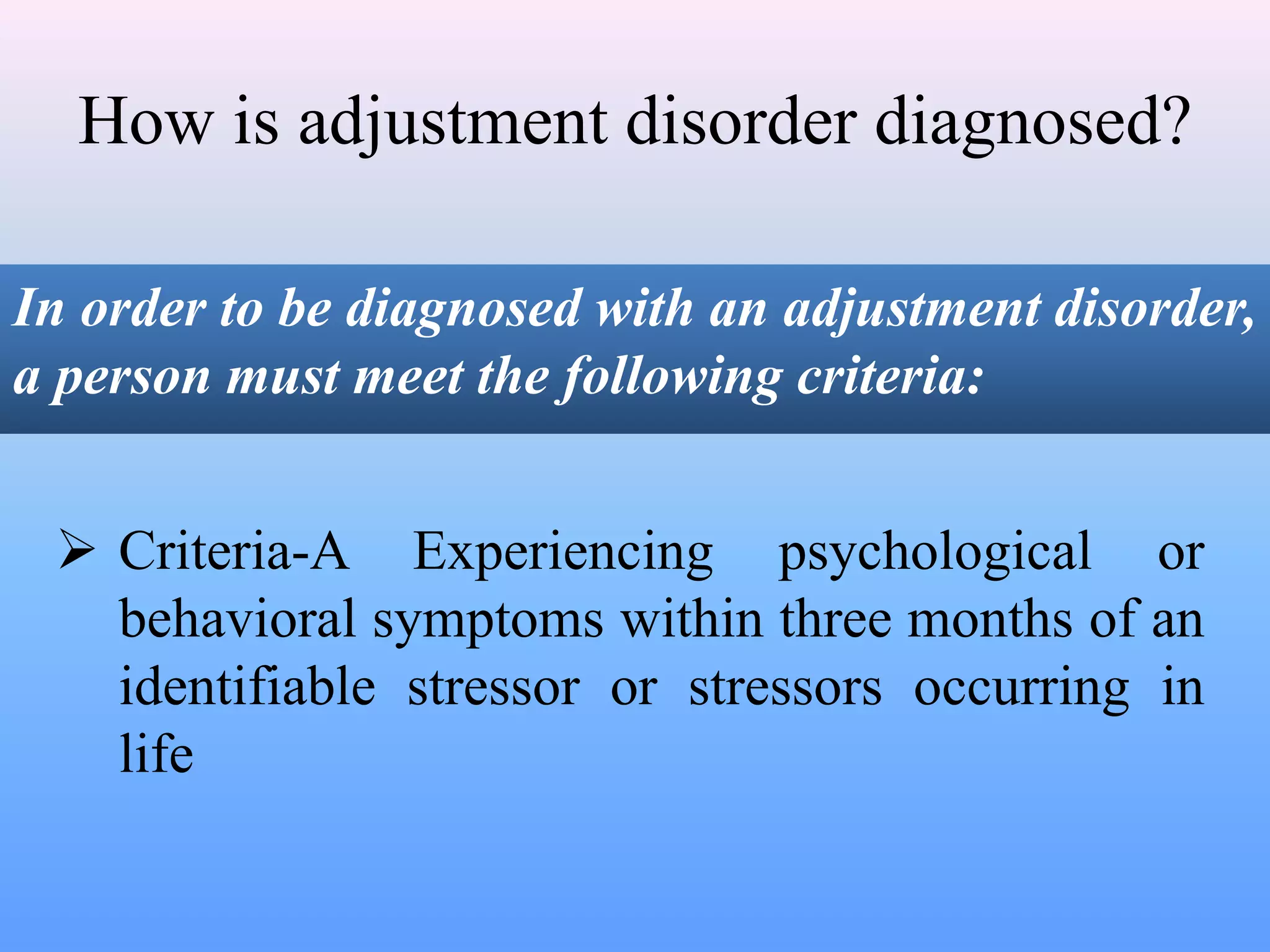 Characteristics of Adjustment Disorders & Characteristics of Post ...
