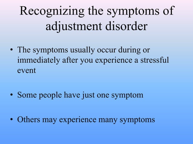 Characteristics of Adjustment Disorders & Characteristics of Post ...