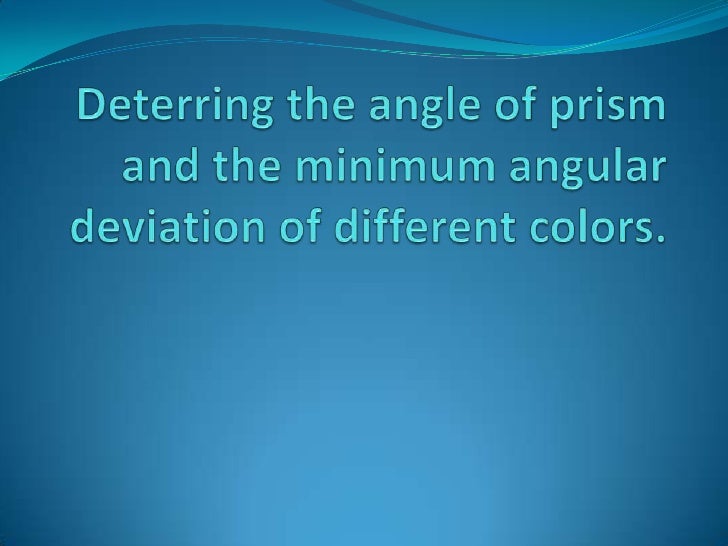 Prism Angle And Minimum Deviation