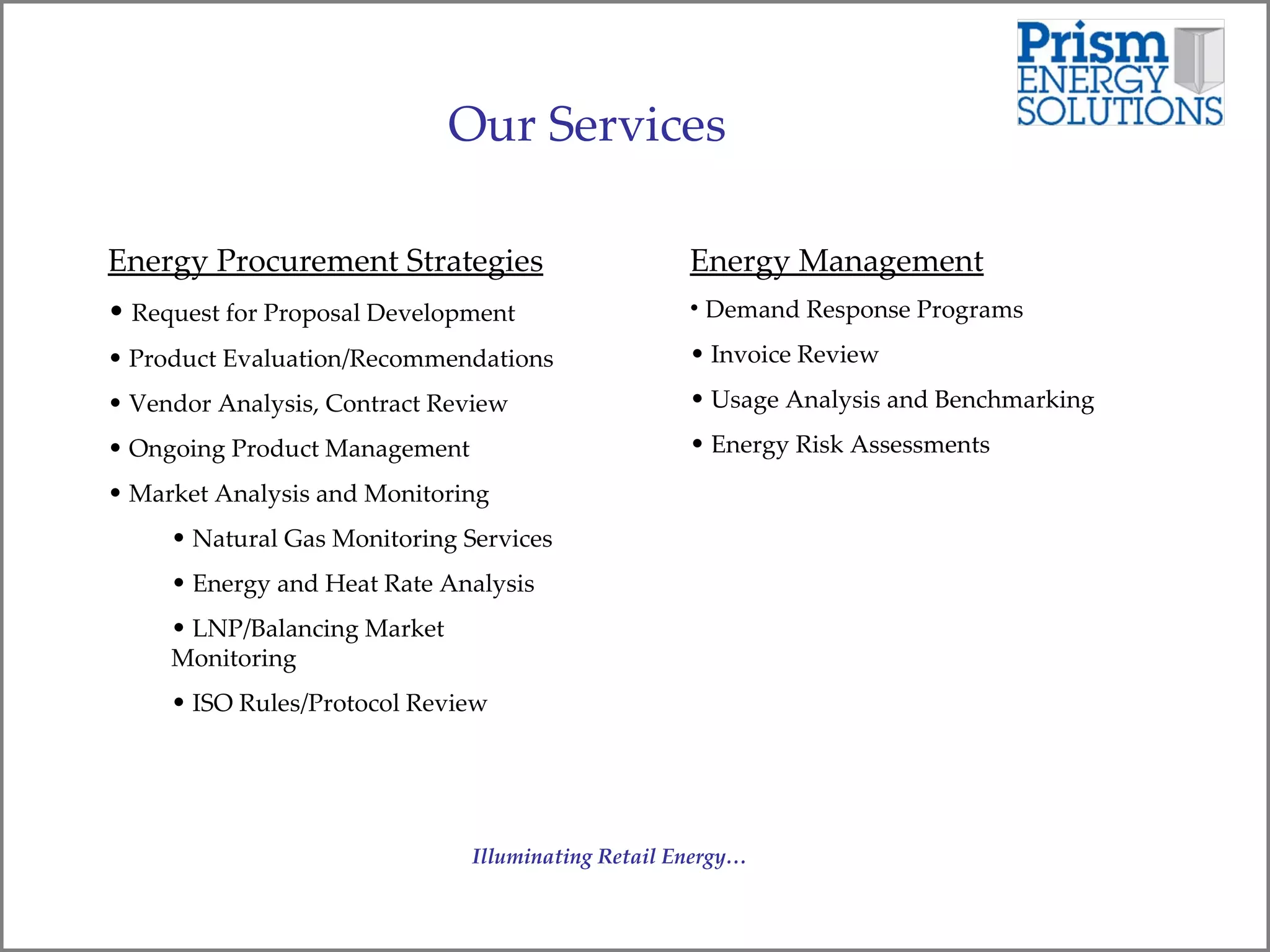 Prism Energy Solutions - Illuminating Retail Energy | PPT | Business ...