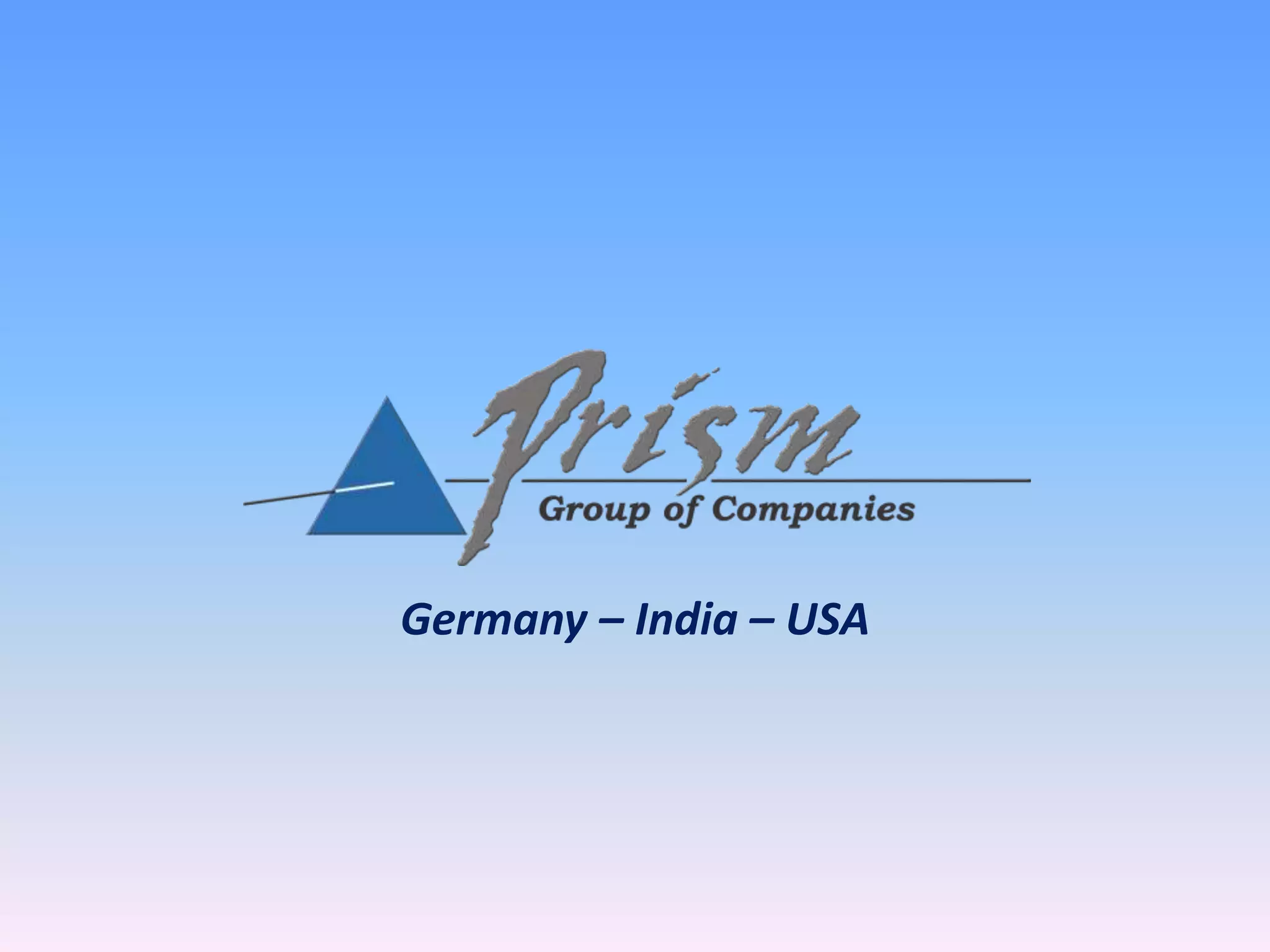 Prism Group's corporate Presentation | PPTX