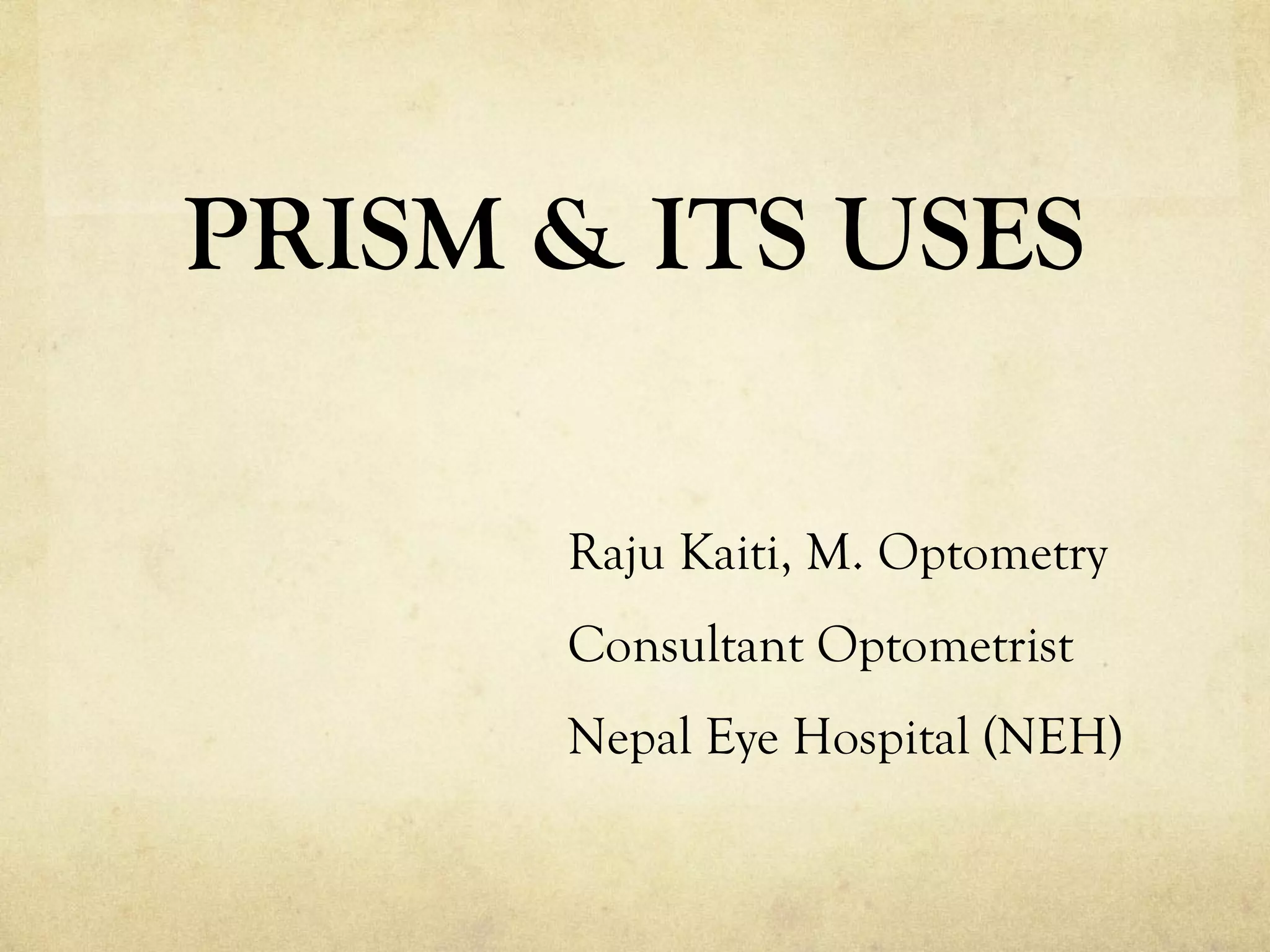 Prism & it's uses | PPT
