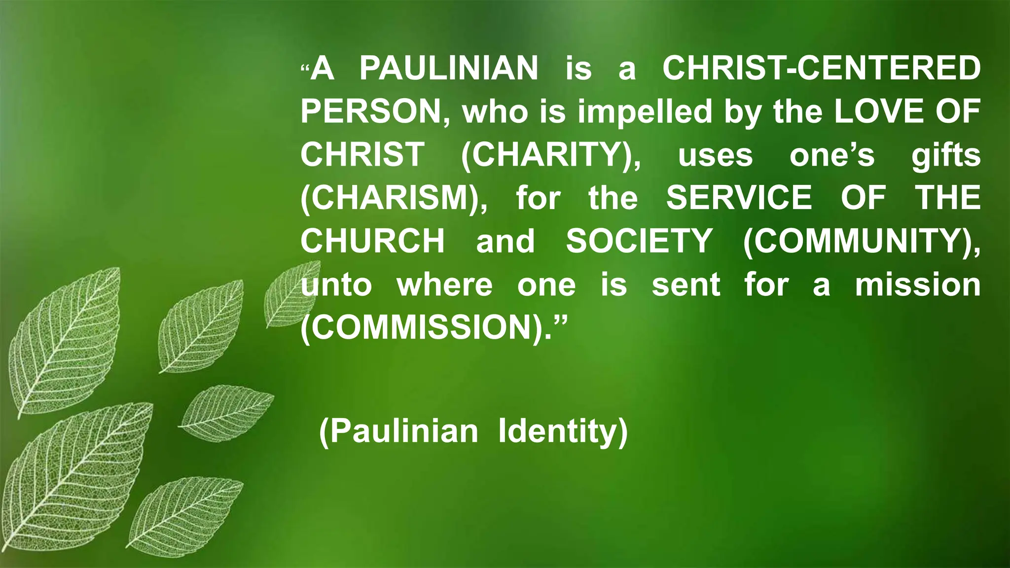 PRISM PAULINIAN FORMATION (Paulinian Philosophy).pptx