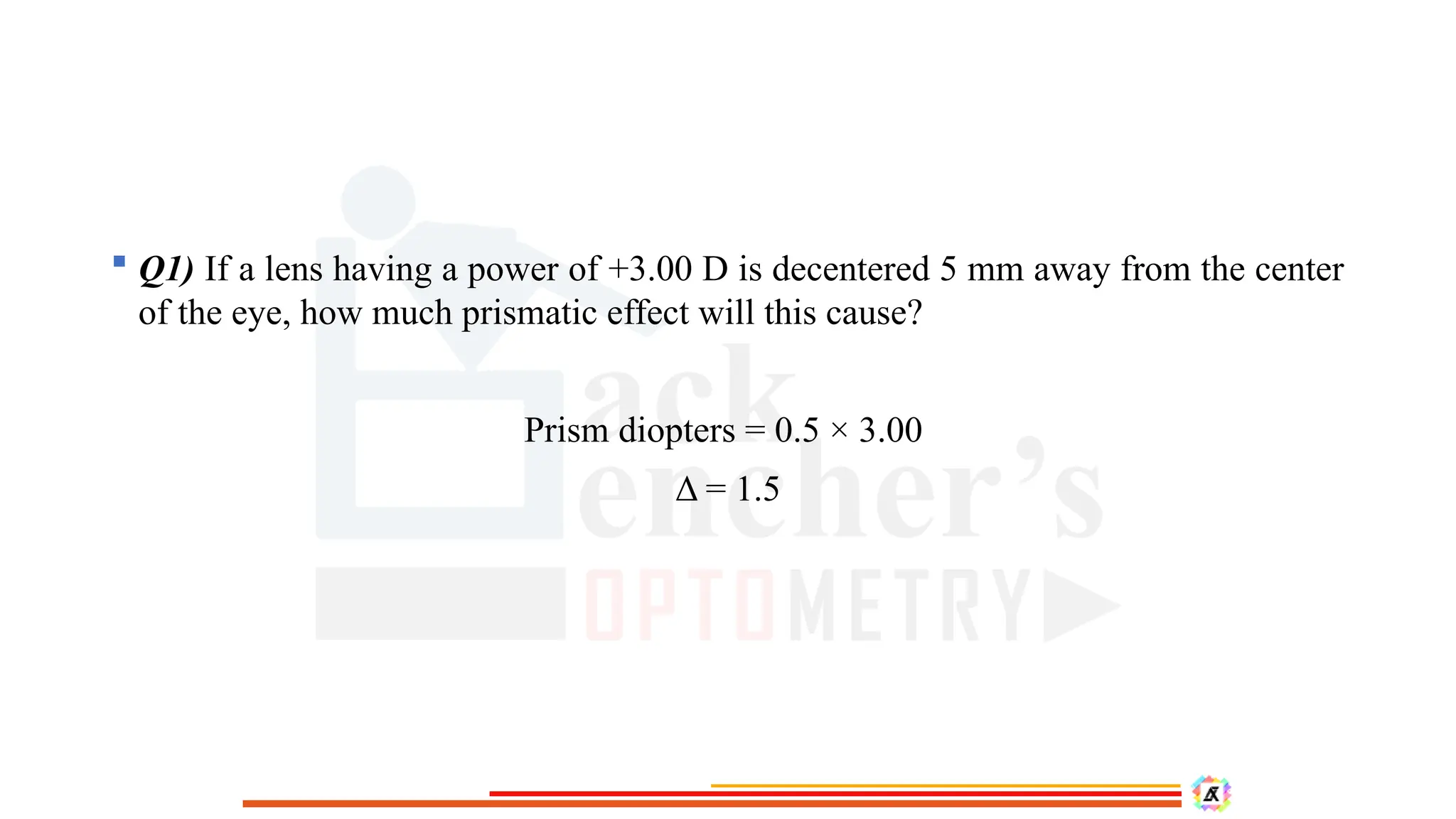 PRISMATIC EFFECT AND DECENTRATION part 2-CALCULATION by optom. jithin ...