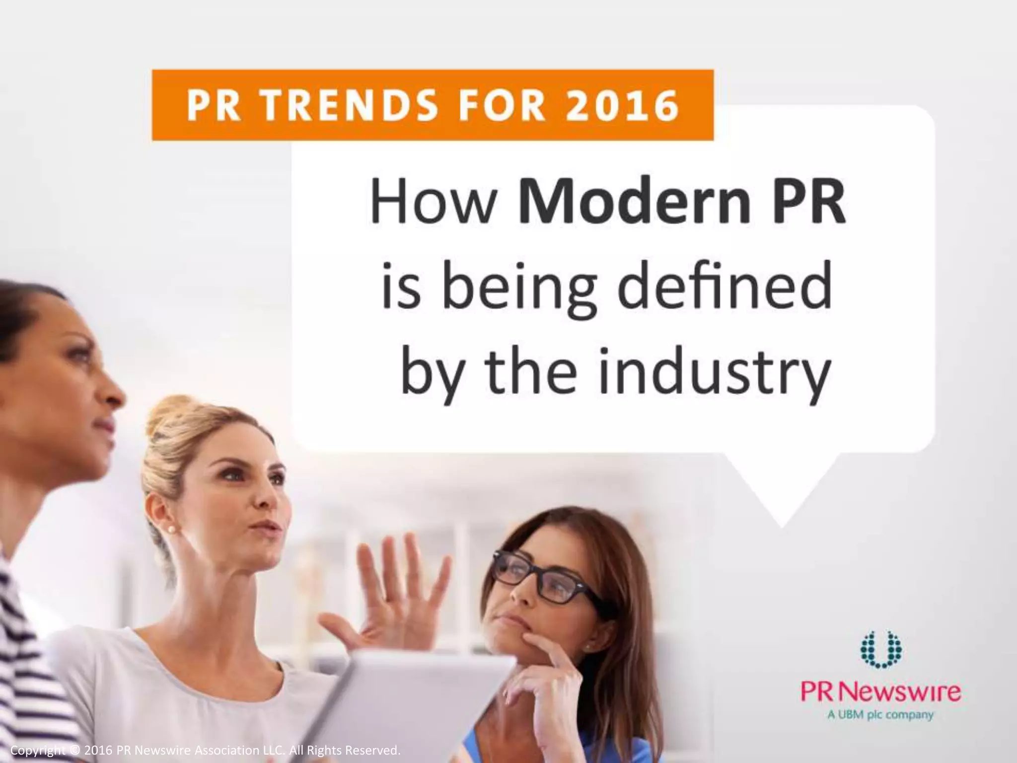 PR Trends for 2016: How Modern PR is being defined by the industry | PPT