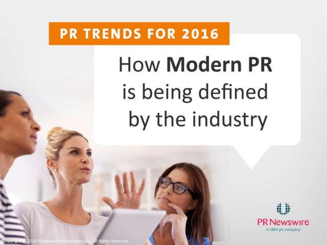 PR Trends for 2016: How Modern PR is being defined by the industry | PPT