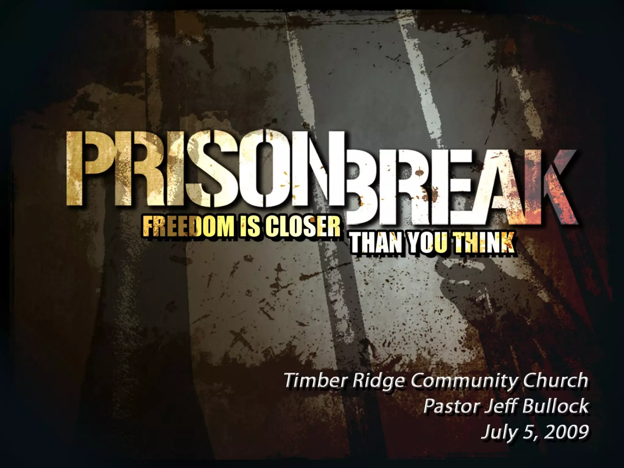 Prison Break; Freedom is closer than you think | PPT