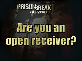 Prison Break; Freedom is closer than you think | PPT