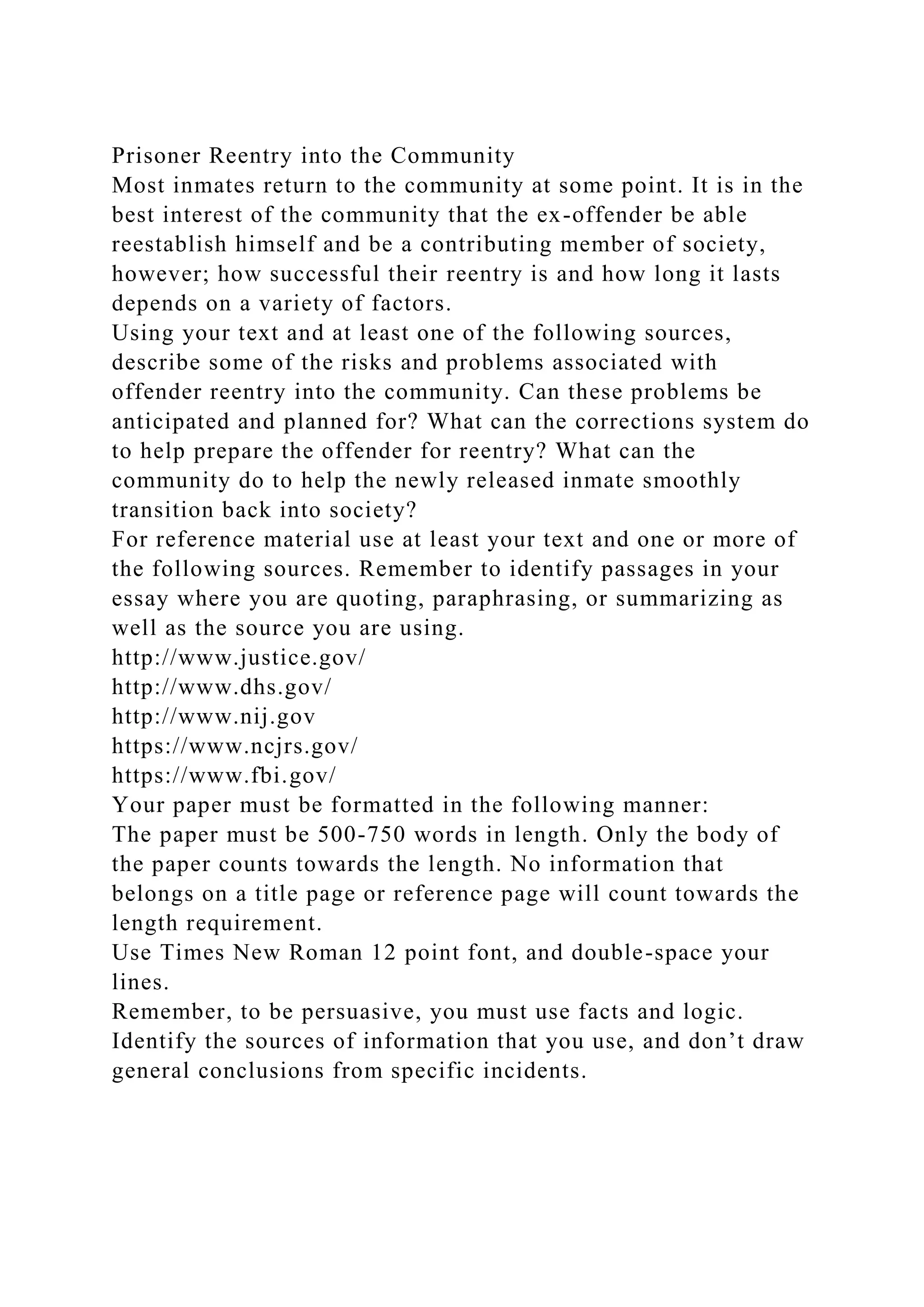 Prisoner Reentry into the CommunityMost inmates return to the comm.docx