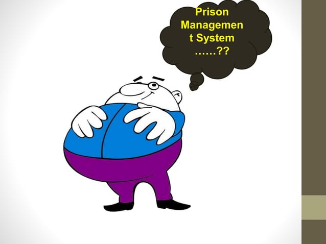Prison management system | PPTX