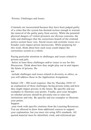 Prisons Challenges and IssuesCriminals are incarcerated be.docx