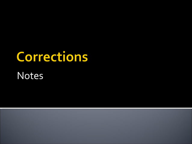 Corrections notes | PPT