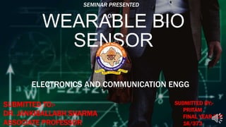 Wearable Bio Sensor PPT | PPTX