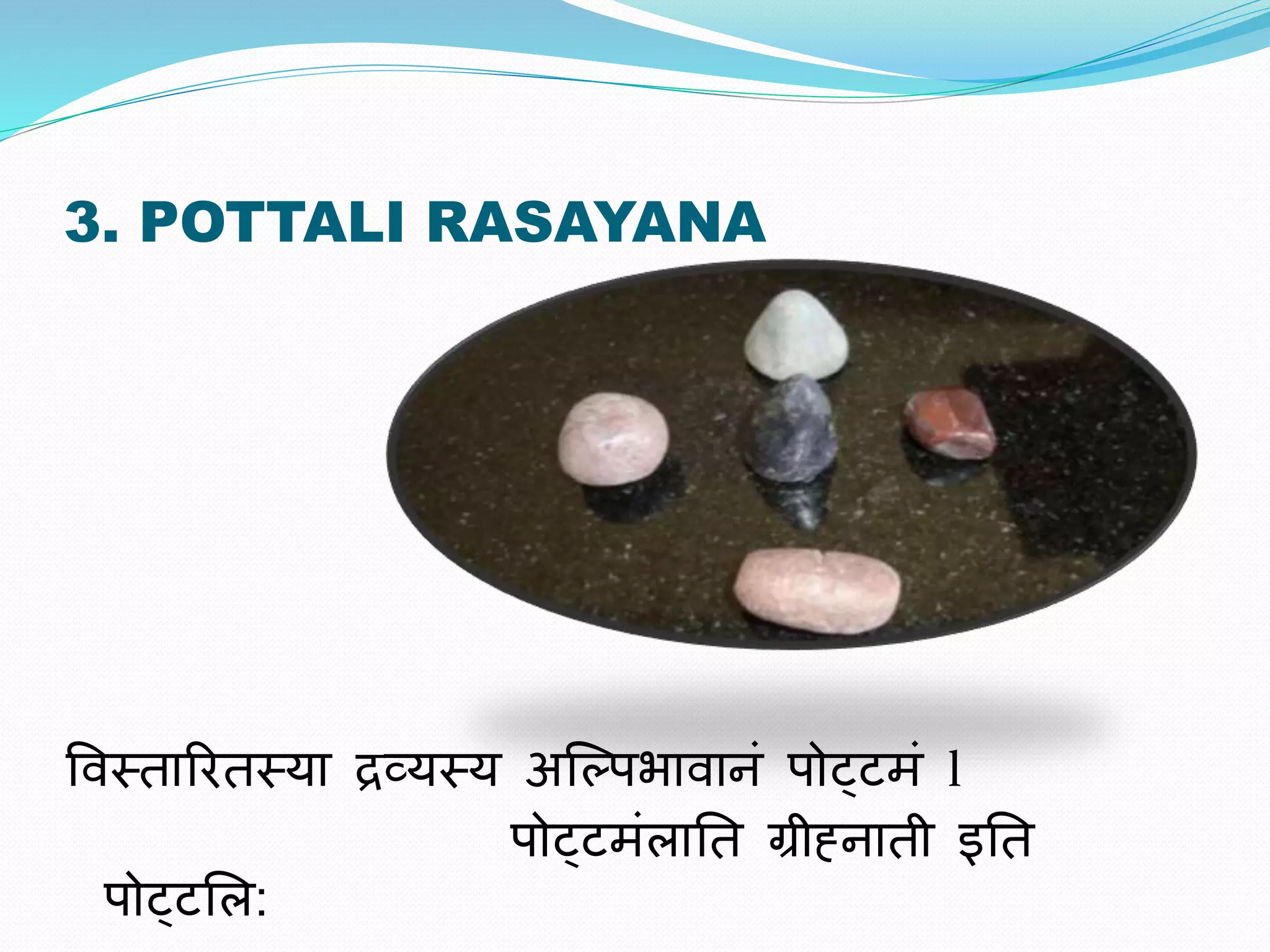 PHARMACOLOGICAL ACTION OF CHATURVIDHA RASAYANAS. (DR. PRITI PUSAM) | PPTX