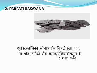 PHARMACOLOGICAL ACTION OF CHATURVIDHA RASAYANAS. (DR. PRITI PUSAM) | PPTX