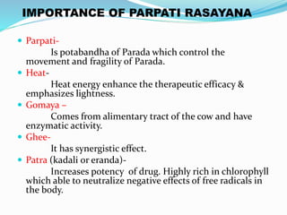 PHARMACOLOGICAL ACTION OF CHATURVIDHA RASAYANAS. (DR. PRITI PUSAM) | PPTX