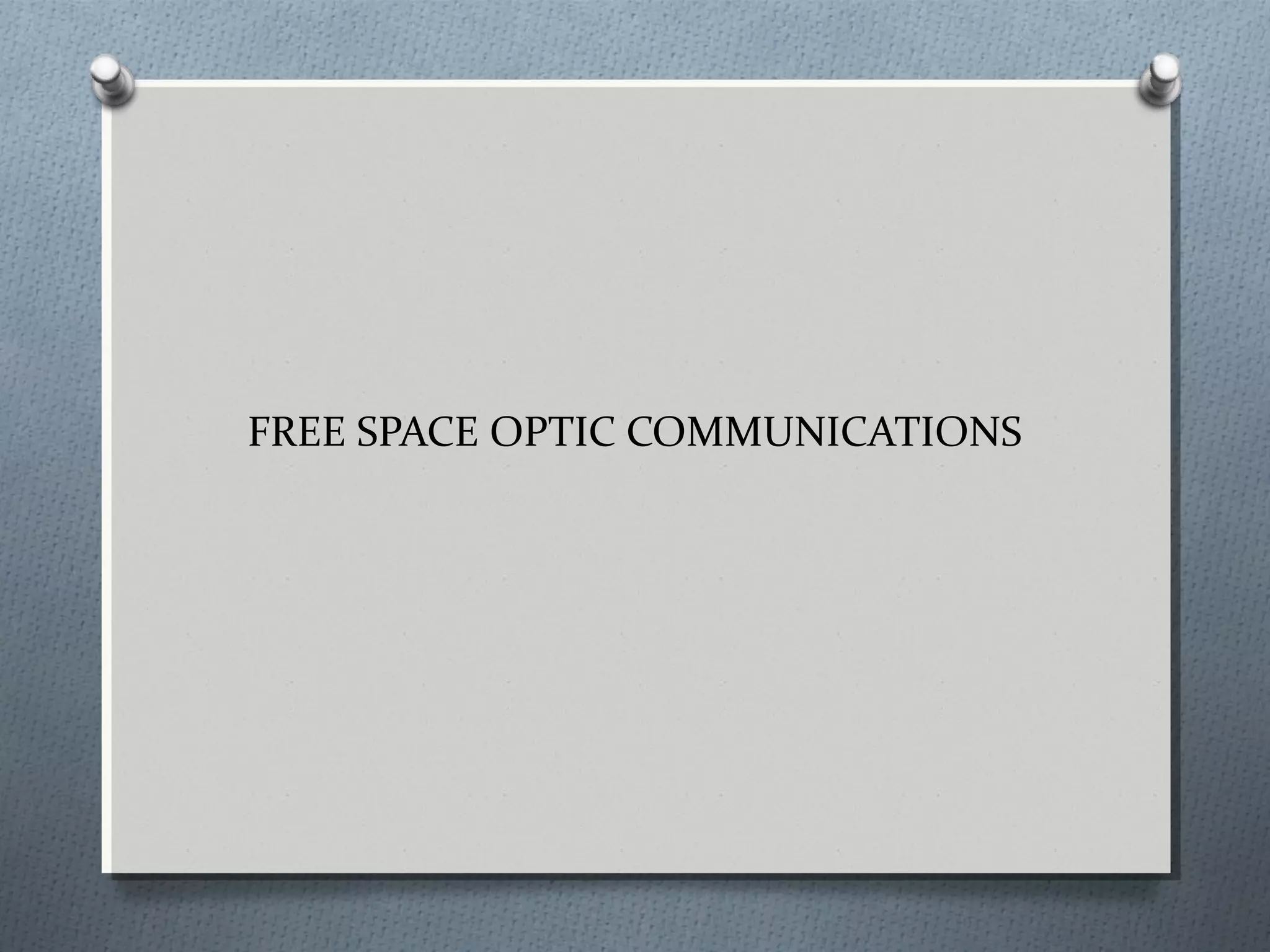 Free Space Optical Communication | PPT