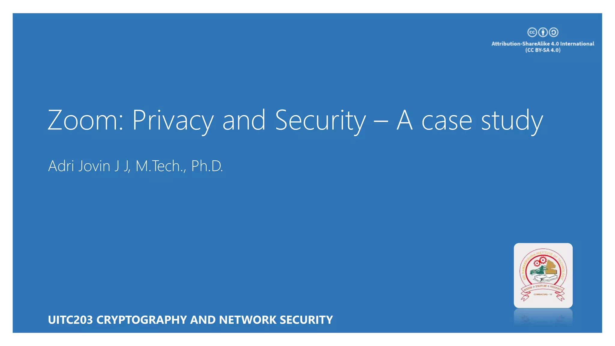 Zoom: Privacy and Security - A case study | PPTX