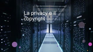 Privacy e copyright | PPTX