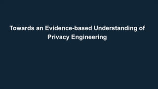 Privacy Engineering in the Wild | PPTX