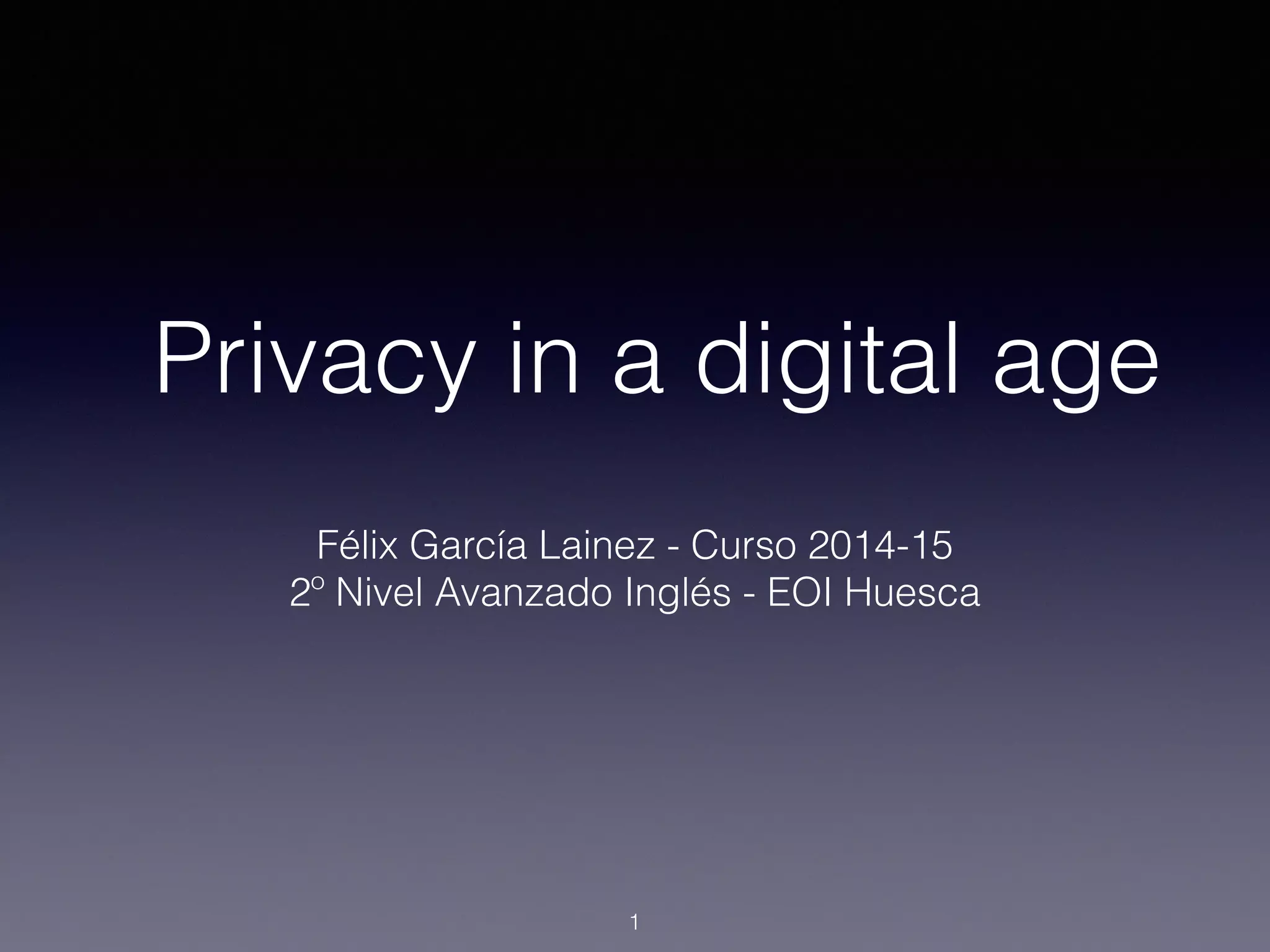 Privacy in a Digital age | PPT