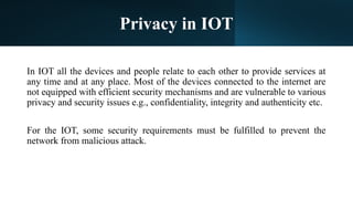Privacy & keeping secrets in Internet of Things. | PPTX