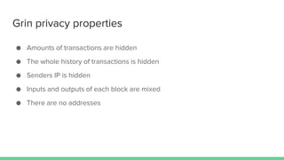 Total privacy of transactions, Mimblewimble and Grin | PPT