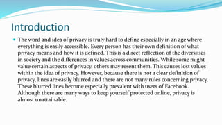 Privacy of facebook | PPT