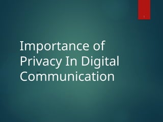 Privacy on communication ppt.pptx
