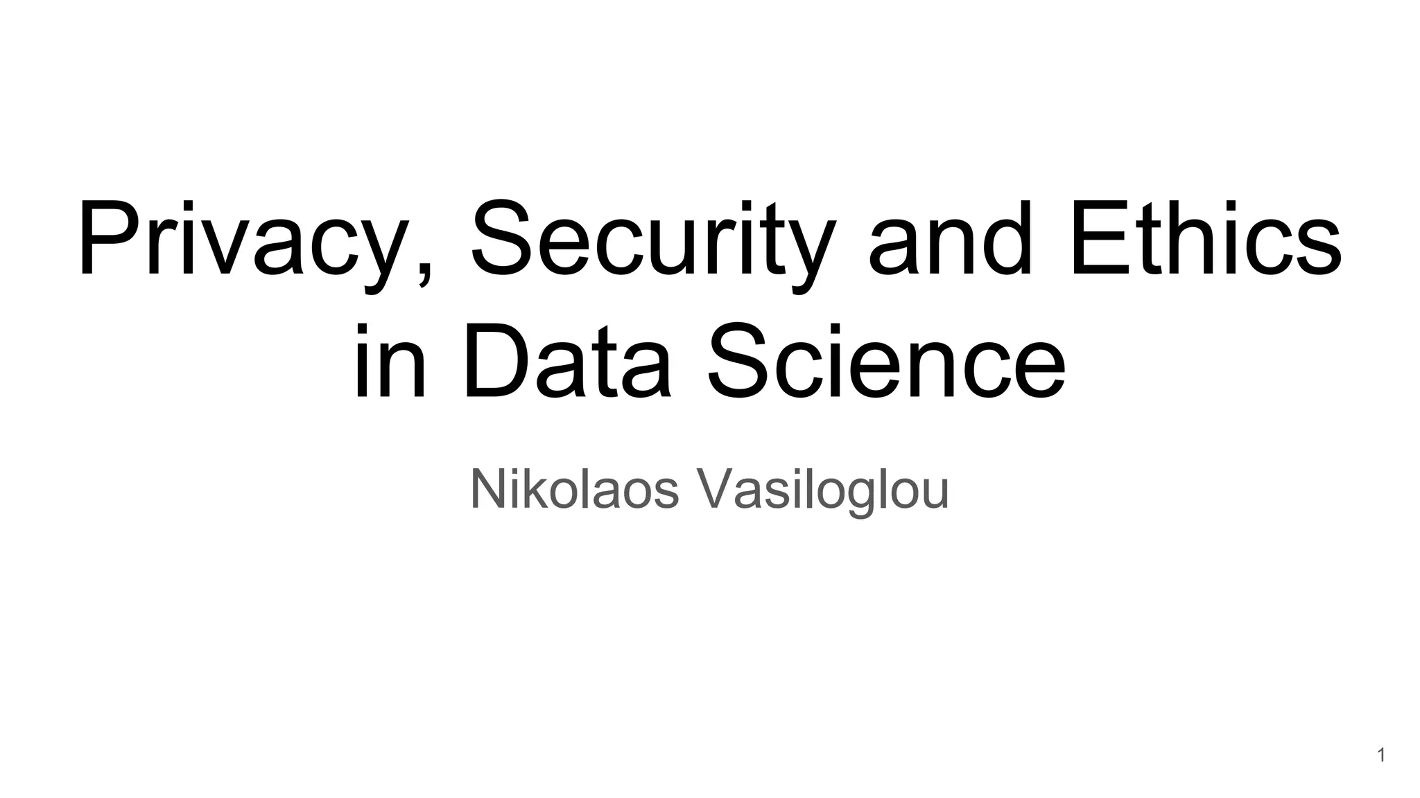 Privacy, security and ethics in data science | PPTX