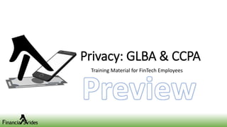 GLBA and CCPA Privacy Training preview | PPT