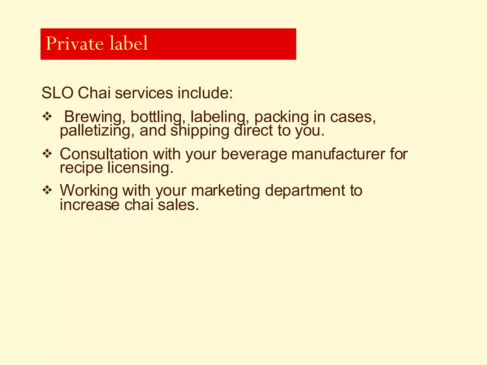 SLO Chai Private Label Tea Presentation | PPT
