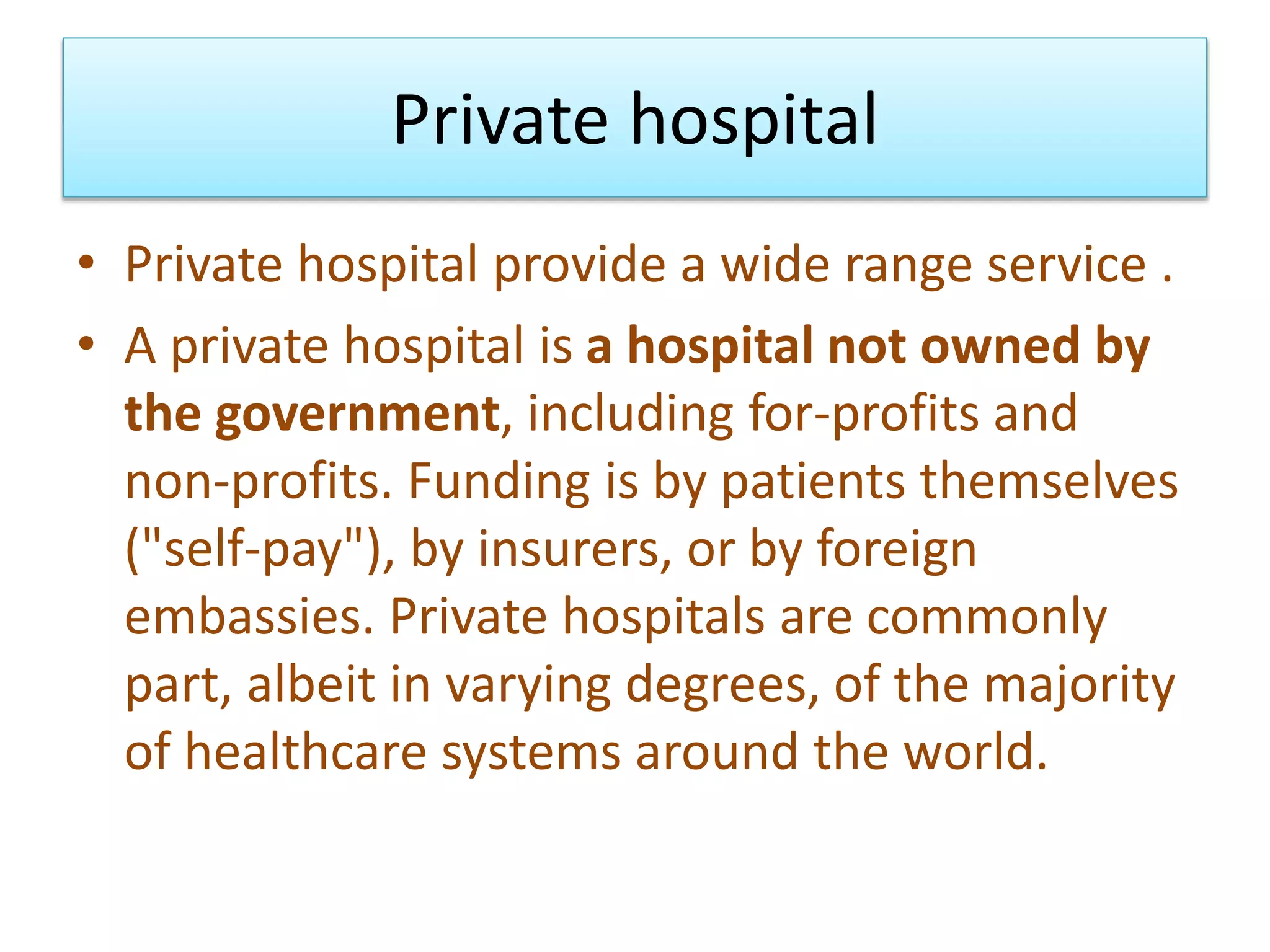 Private and public hospital.pptx