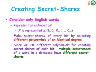 Private and secure secret shared map reduce | PPSX | Databases | Computer Software and Applications