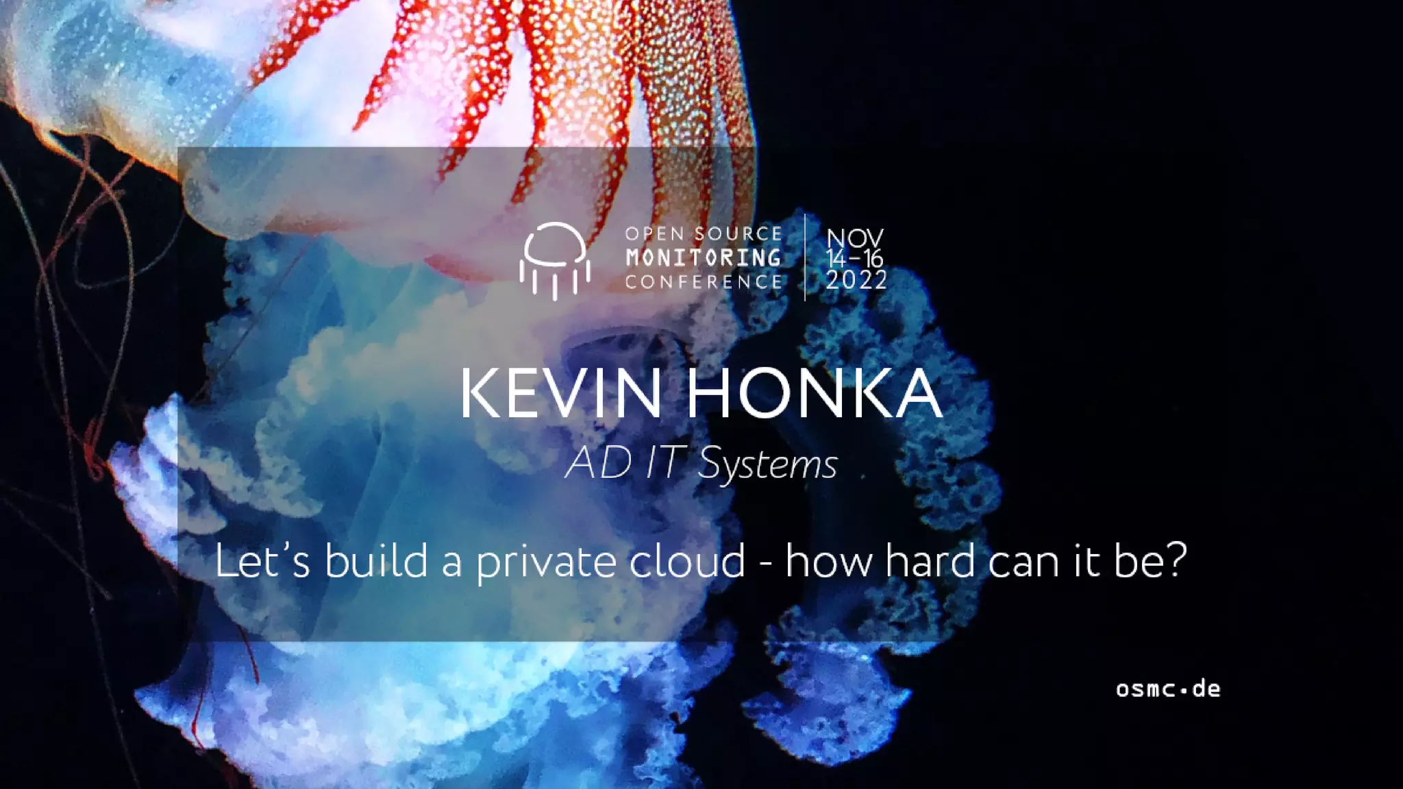 OSMC 2022 | Let’s build a private cloud – how hard can it be? by Kevin ...