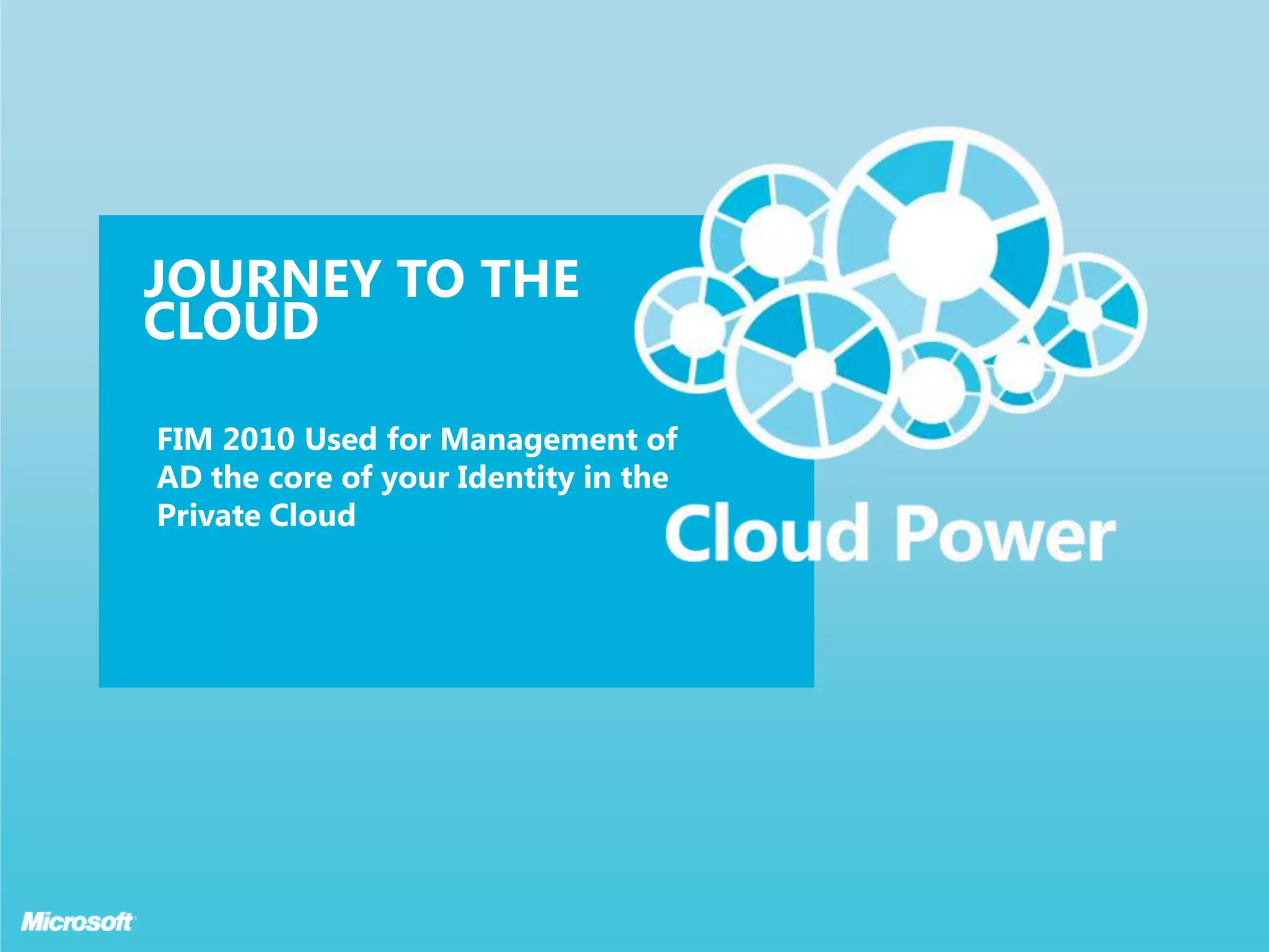 Private Cloud Forefront Identity Manager 2010 Adam Bresson Ppt
