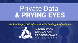 Private Date and PRYING Eyes - Talking Cybersecurity at After Work ...
