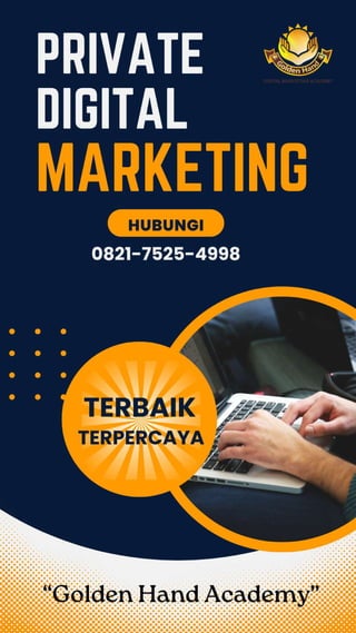 Private Digital Marketing di Sinjai Golden Hand Academy |0821-7525-4998 | PDF