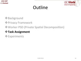 A Framework for Protecting Worker Location Privacy in Spatial Crowdsourcing | PPT